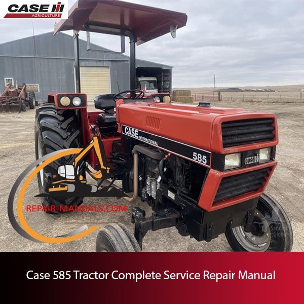 Case 585 Tractor Complete Service Repair Manual